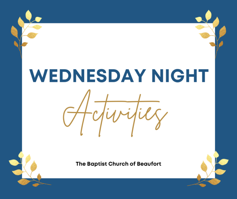 Wednesday Activities – The Baptist Church of Beaufort